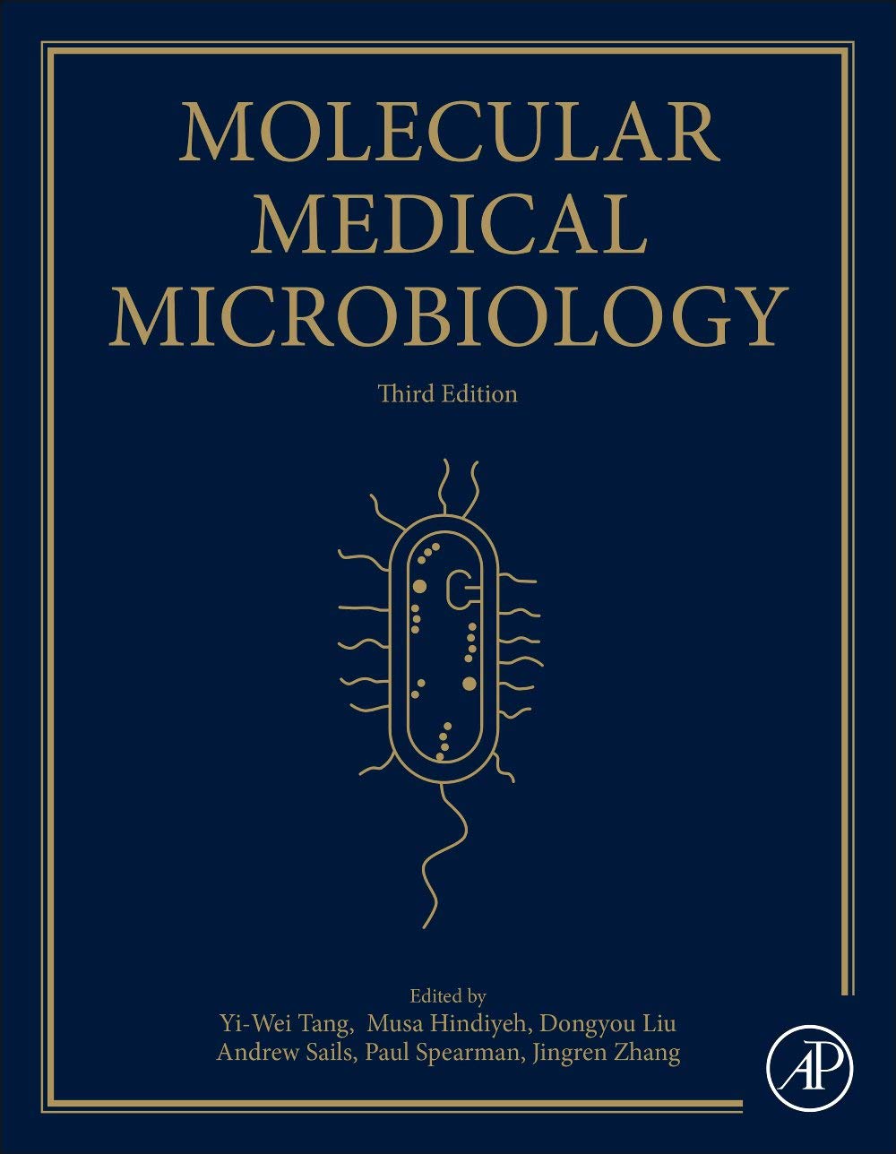 Molecular Medical Microbiology: Tang, Yi-Wei, Hindiyeh, Musa, Liu ...