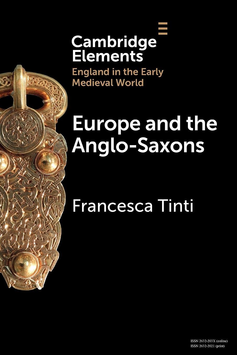 Amazon.com: Europe and the Anglo-Saxons (Elements in England in the ...