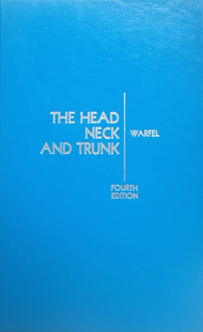 The Head, Neck, and Trunk: Muscles and Motor Points: John H Warfel, Ph ...