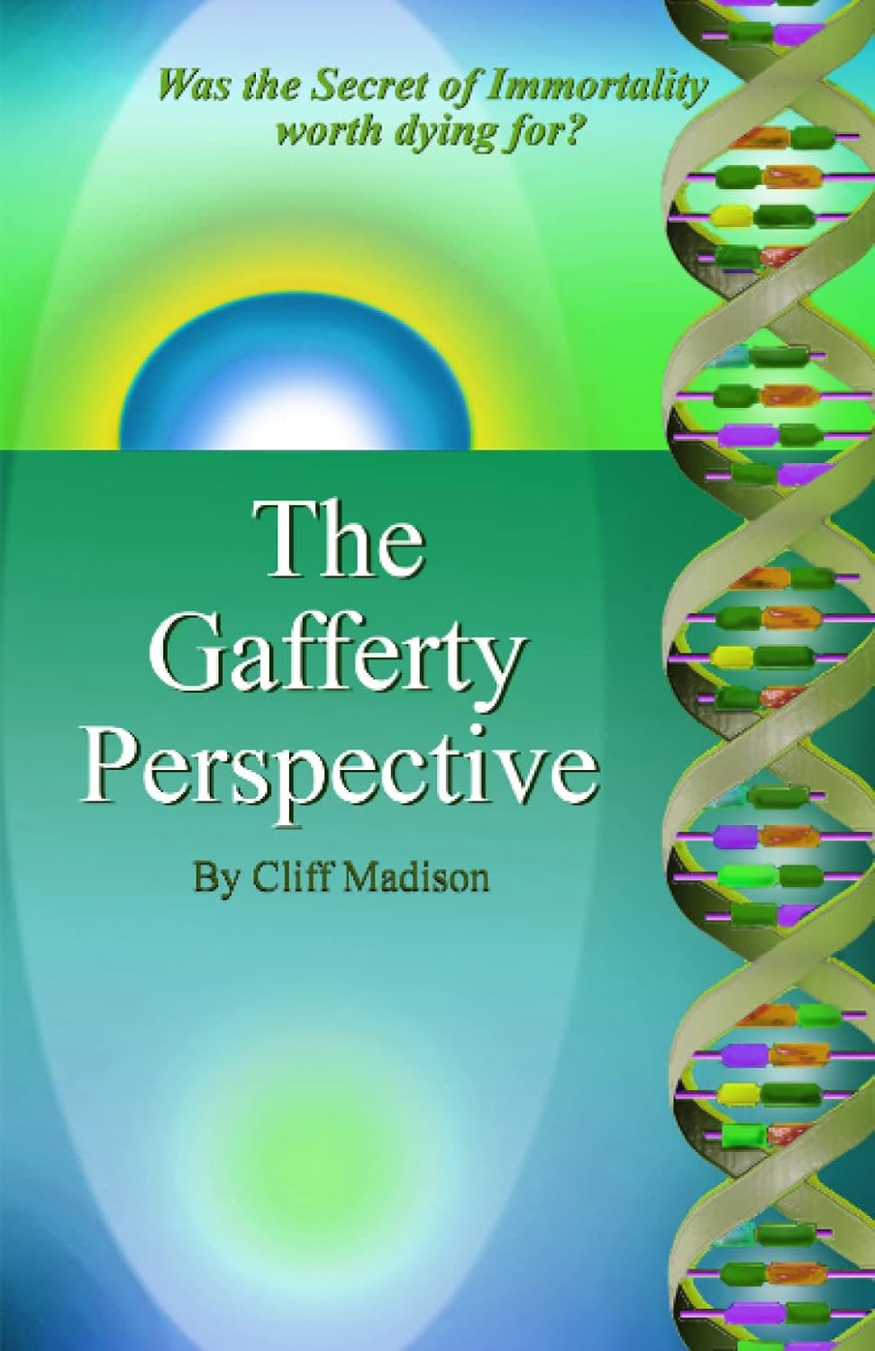 The Gafferty Perspective: Madison, Cliff, Barthet, Ron L: 9781434816627 ...