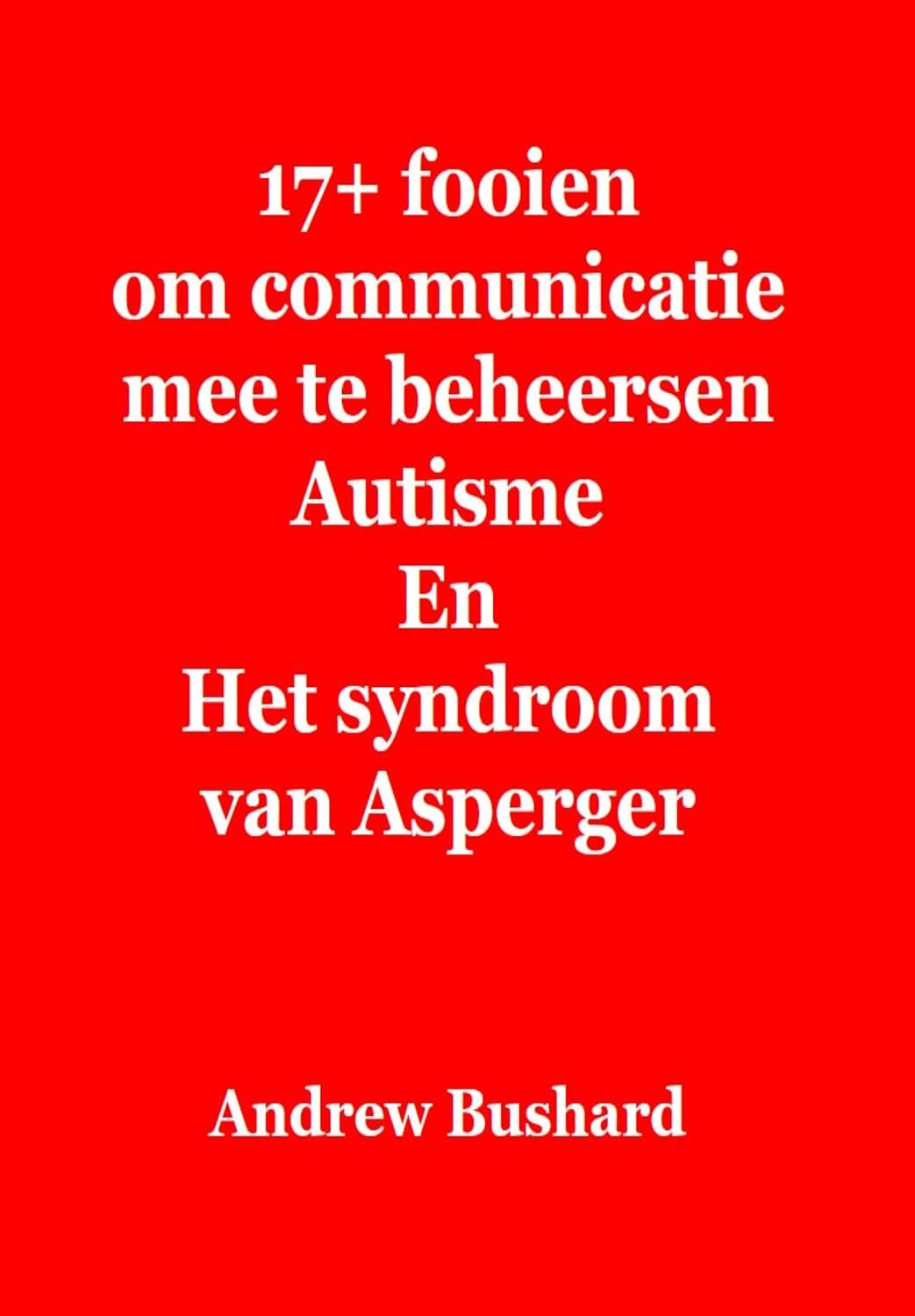 17+ fooien om communicatie mee te beheersen Autisme En Het syndroom van ...