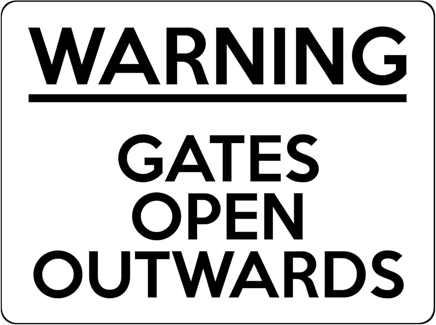 1708 WARNING GATES OPEN OUTWARDS Safety Metal Aluminium Plaque Sign ...