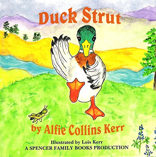 Duck Strut - Kindle edition by Kerr, Alfie Collins, Kerr, Lois ...