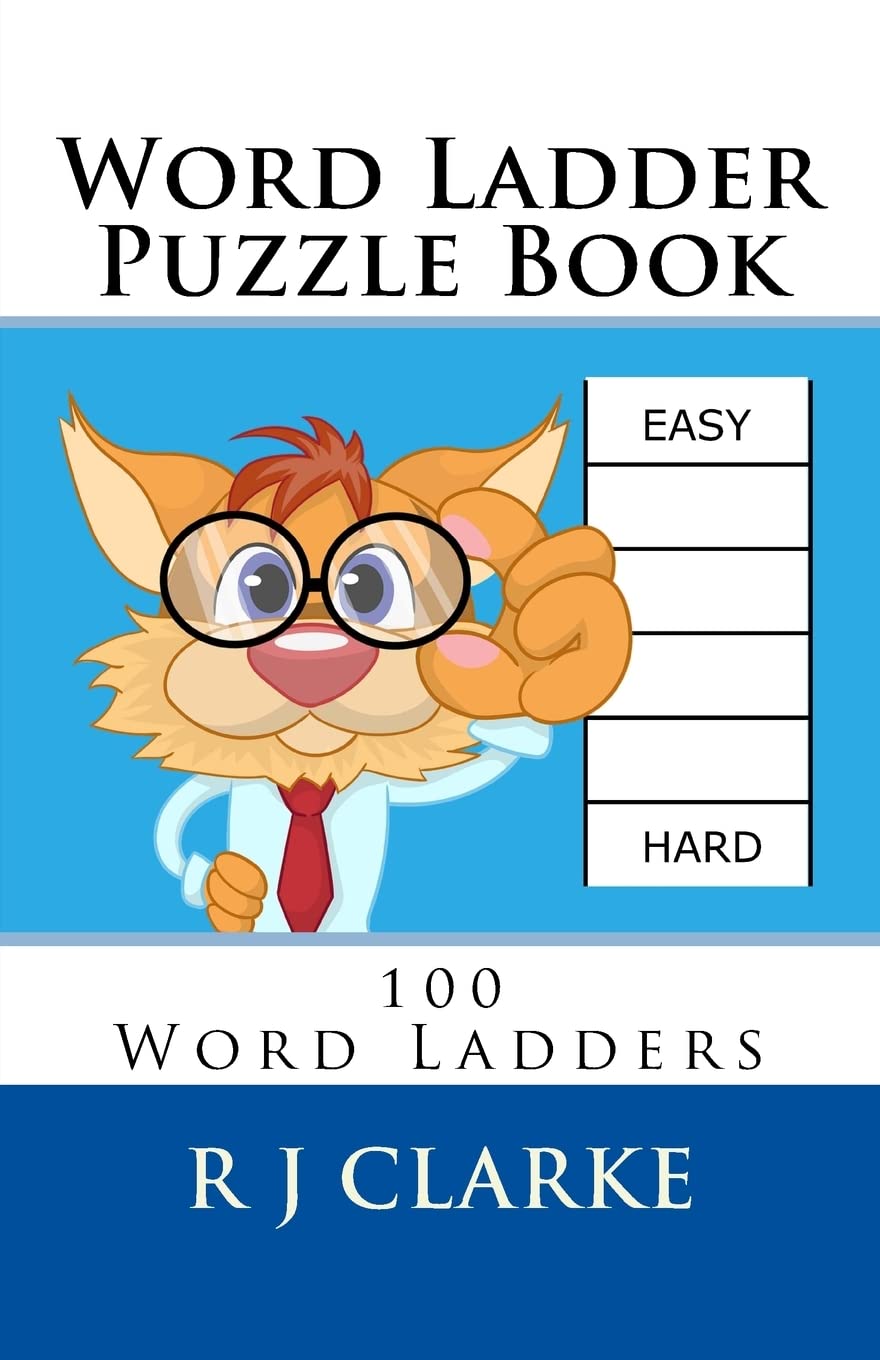 Word Ladder Puzzle Book: 100 Word Ladders: Amazon.co.uk: Clarke, R J ...