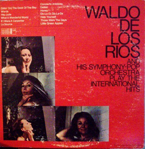Waldo De Los Rios and His Symphony-Pop Orchestra Play the International ...