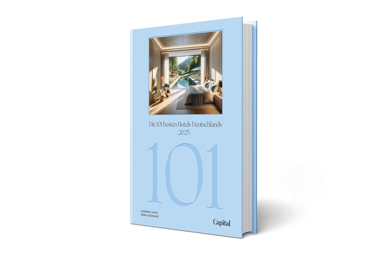 Die 101 besten Hotels Deutschlands 2025 : Carsten K. Rath: Amazon.de ...