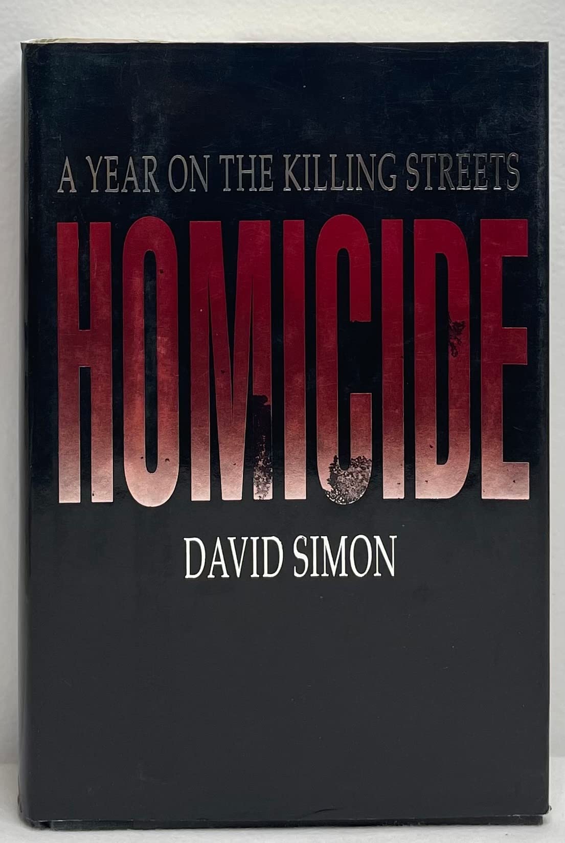 Homicide: A Year on the Killing Streets: Simon, David: 9780395488294 ...