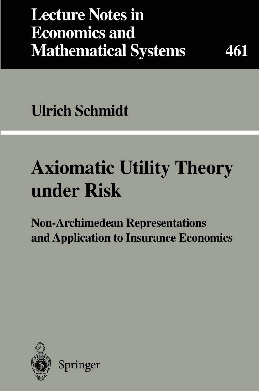 Axiomatic Utility Theory under Risk: Non-Archimedean Representations ...