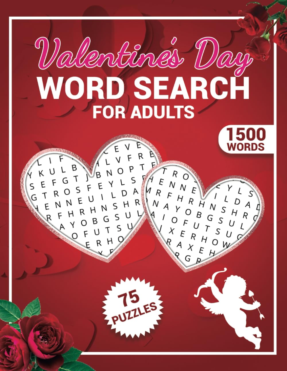 Amazon.com: Valentine's Day Word Search for Adults: 75 Relaxing Puzzles ...