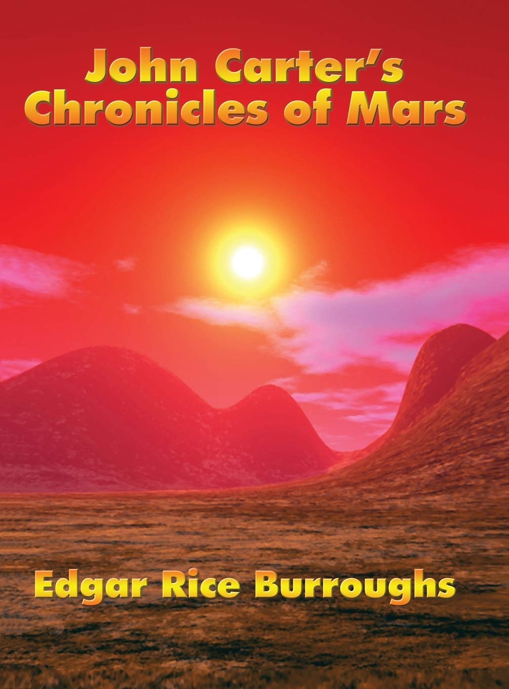 Amazon.com: John Carter's Chronicles of Mars: 9781515438625: Burroughs ...