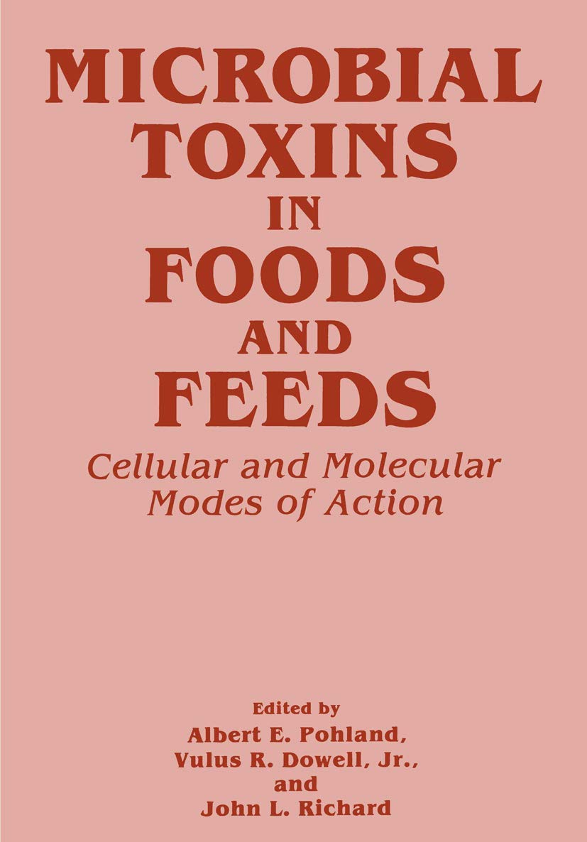 Microbial Toxins in Foods and Feeds: Cellular and Molecular Modes of ...