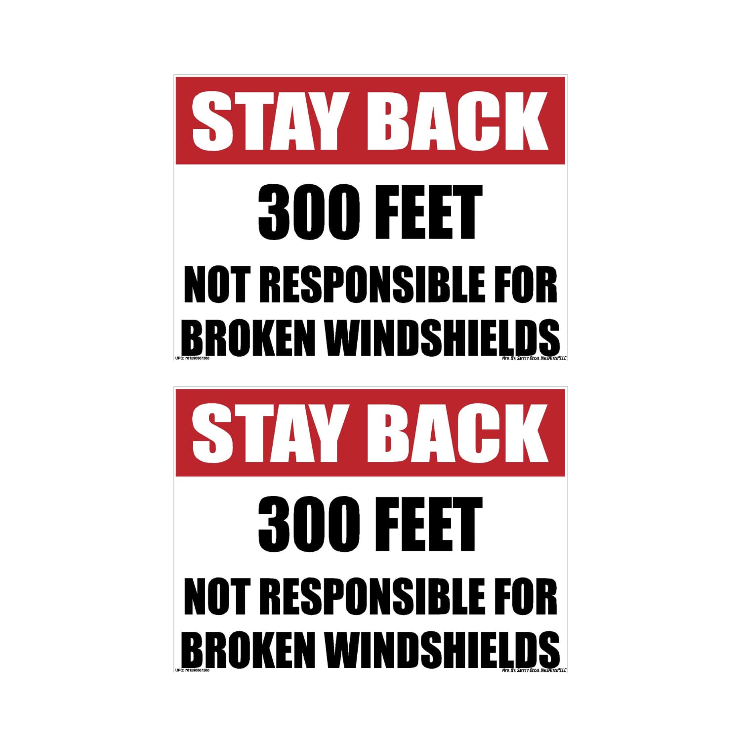 Amazon.com: Safety Decal Unlimited 2Pc Stay Back Not Responsible for ...
