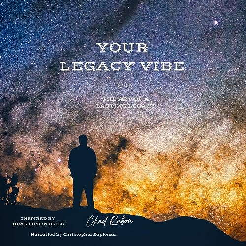 Amazon.com: Your Legacy Vibe: The Art of a Lasting Legacy (Audible ...