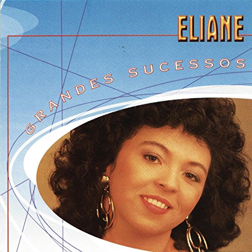 Amazon MusicでElianeのGrandes Sucessos - Elianeを再生する