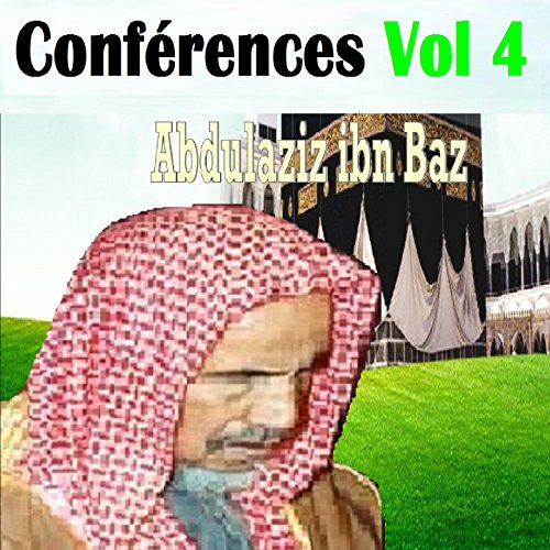 Amazon.com: Conférences Vol. 4 (Quran) : Abdulaziz ibn Baz: Digital Music