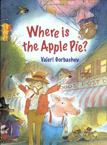 Where Is the Apple Pie?: Amazon.co.uk: Gorbachev, Valeri, Gorbachev ...