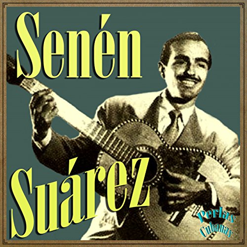 Amazon MusicでSenén Suarez Y Su ComboのPerlas Cubanas: Ritmo de la Habana ...