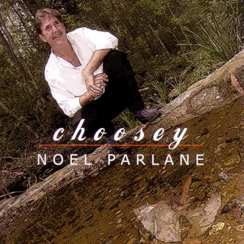 Amazon.com: Choosey : Noel Parlane: Digital Music