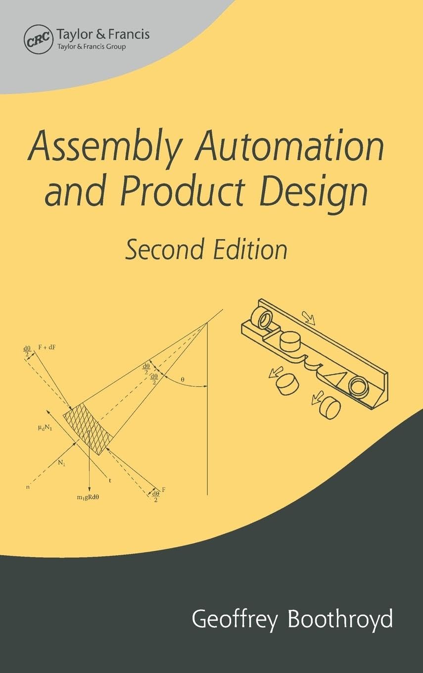 Assembly Automation and Product Design (Manufacturing Engineering and ...