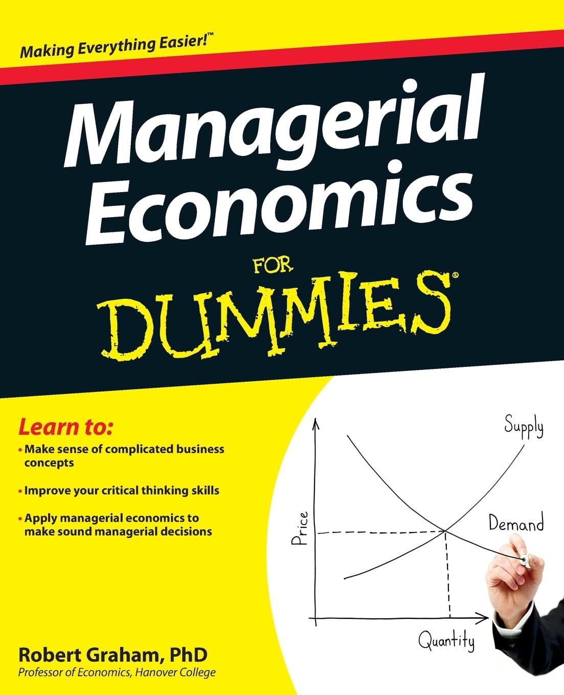 Managerial Economics For Dummies: Graham, Robert: 9781118412046: Amazon ...