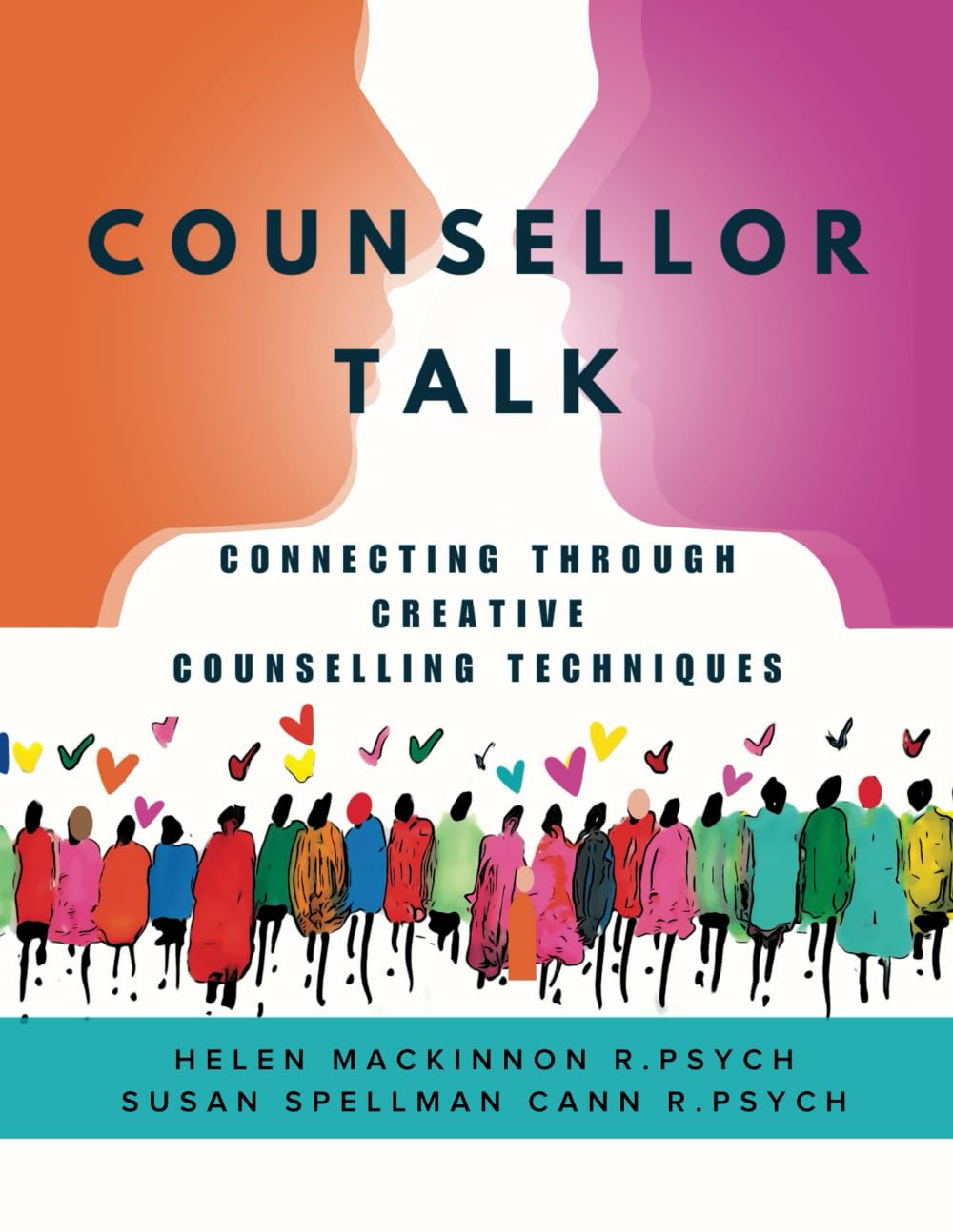 Counsellor Talk: Connecting Through Creative Counselling Techniques ...