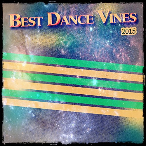 Play Best Dance Vines 2015 (70 Exclusive Ibiza Top Electro Extended DJs ...