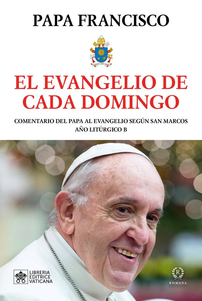 El Evangelio De Cada Domingo: PAPA FRANCISCO: 9788419240132: Books ...