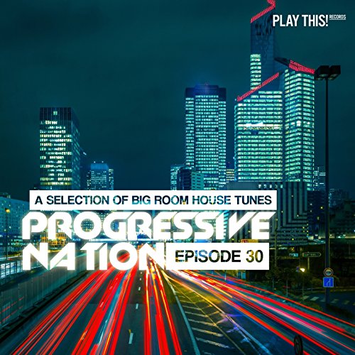 Play Progressive Nation, Vol. 30 by VARIOUS ARTISTS on Amazon Music