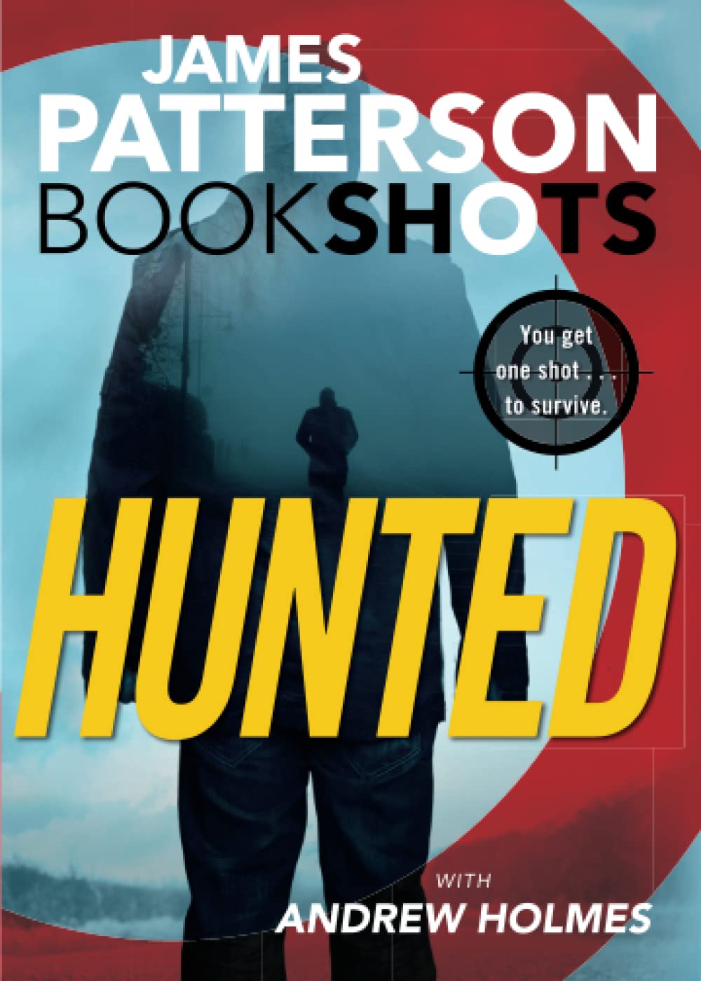 Hunted (BookShots): Patterson, James: 9780316430883: Amazon.com: Books