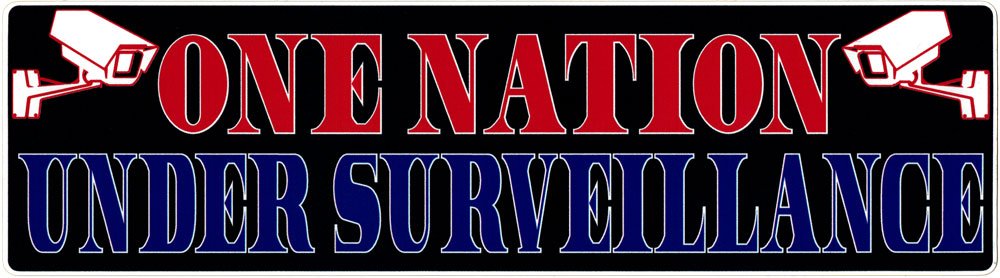 One Nation Under Surveillance Bumper Sticker Bumper Stickers: