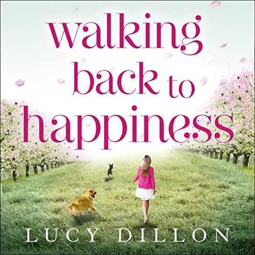 Walking Back to Happiness (Audio Download): Lucy Dillon, Lucy Price ...