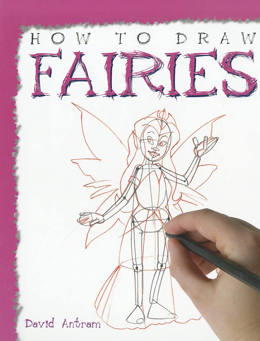 How to Draw Fairies: Antram, David: 9781448845217: Amazon.com: Books