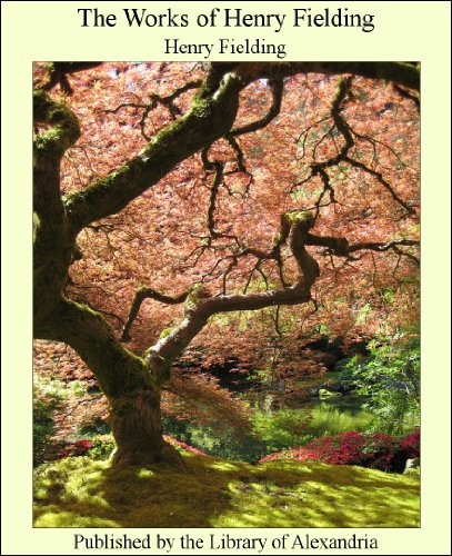 The Works of Henry Fielding - Kindle edition by Fielding, Henry ...