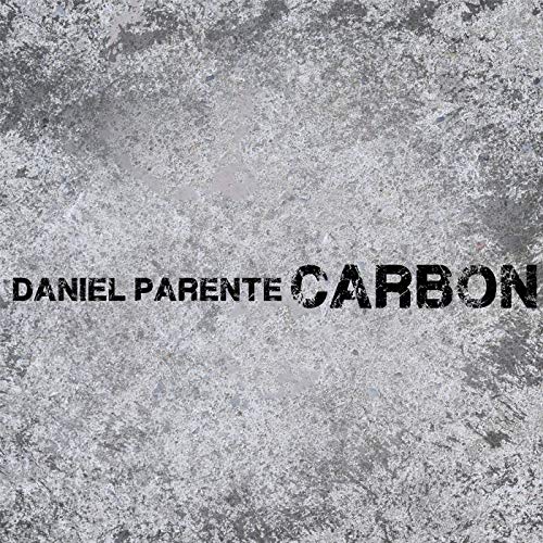 Amazon.co.jp: Carbon : Daniel Parente: デジタルミュージック