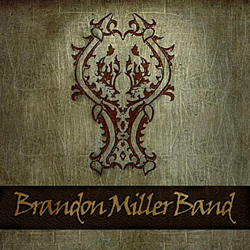 Amazon.com: Last Goodbye : Brandon Miller Band: Digital Music
