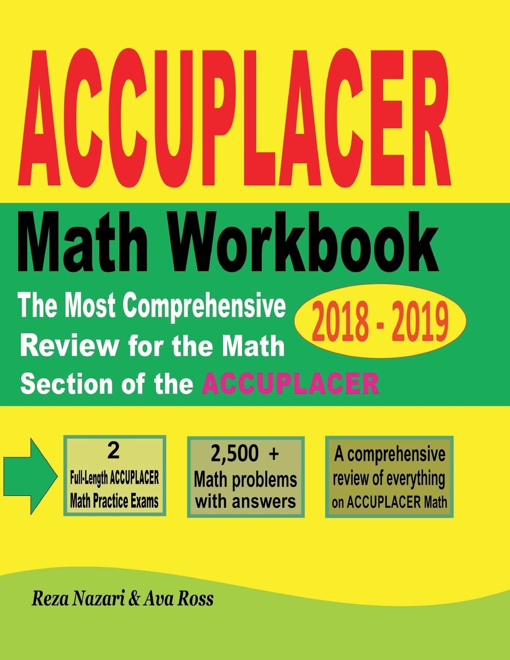 ACCUPLACER Mathematics Workbook 2018 - 2019: The Most Comprehensive ...