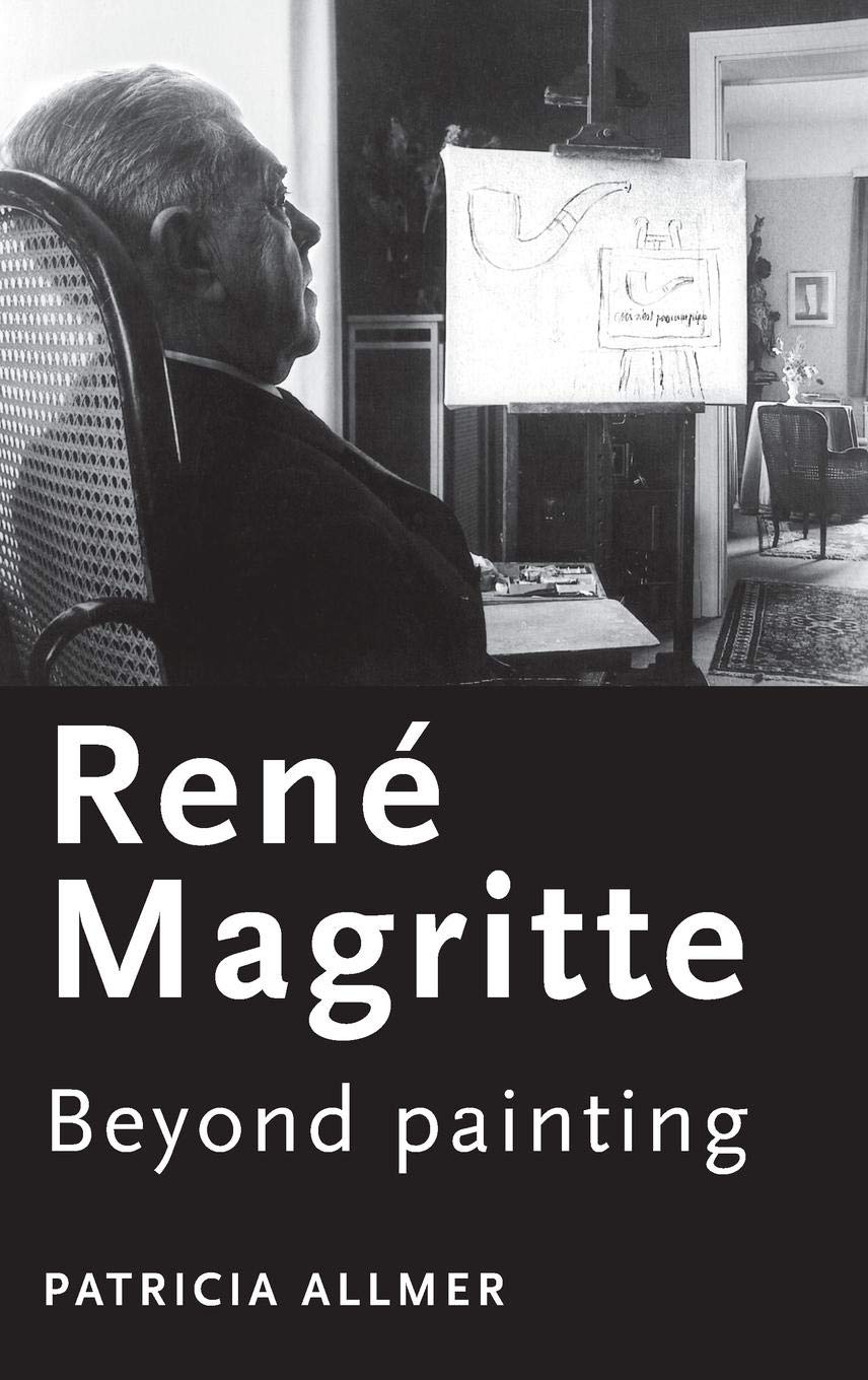 Amazon.com: René Magritte: Beyond painting: 9780719079283: Allmer ...