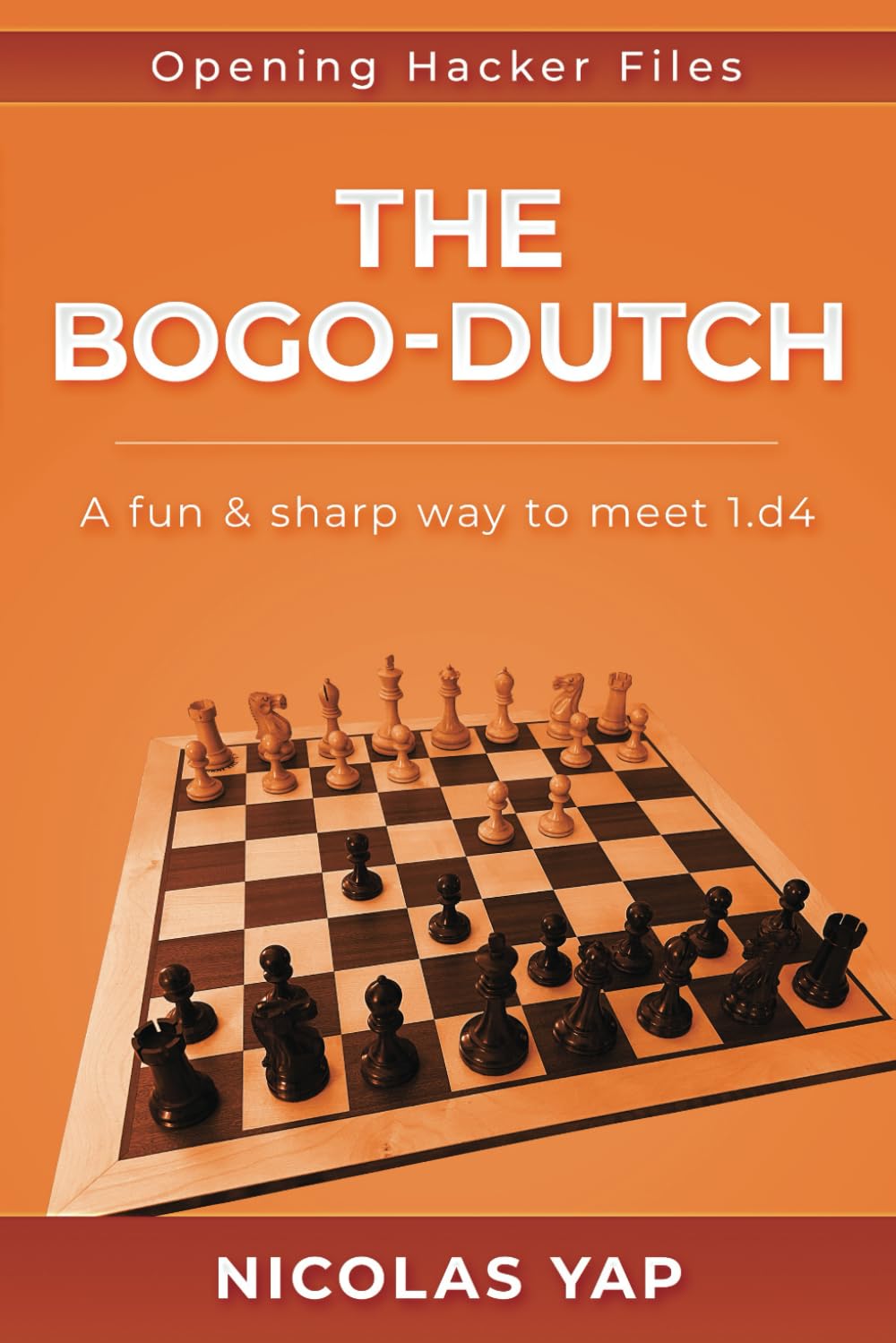 The Bogo-Dutch: A fun & dynamic way to meet 1.d4 (Opening Hacker Files ...