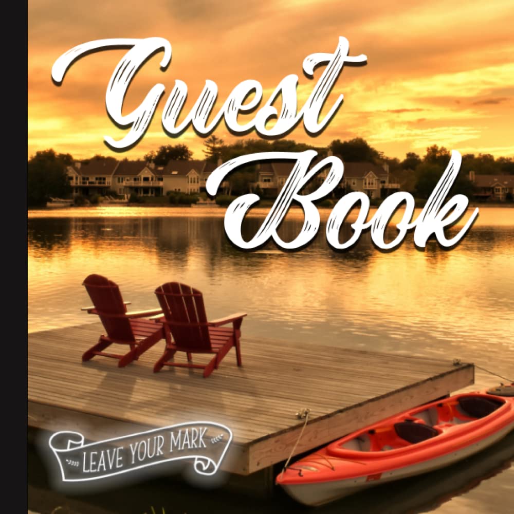 Guest Book: Lake House, Welcome vacation rental sign in log book great ...