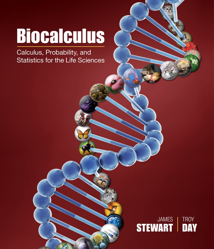 Biocalculus: Calculus, Probability, and Statistics for the Life ...