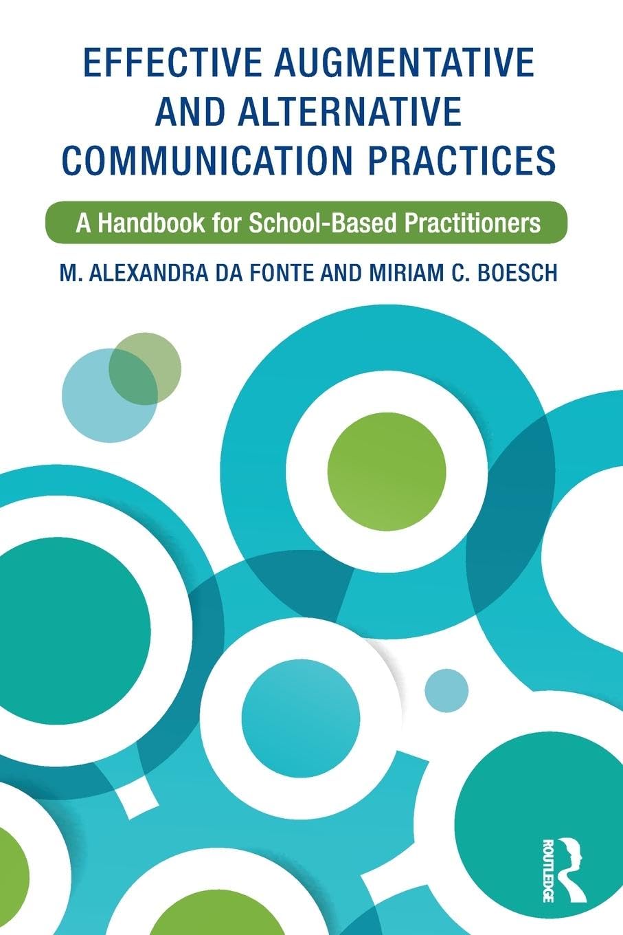 Effective Augmentative and Alternative Communication Practices: Da ...