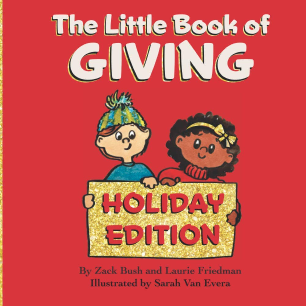 The Little Book of Giving: (Children's Book about Holiday Giving ...