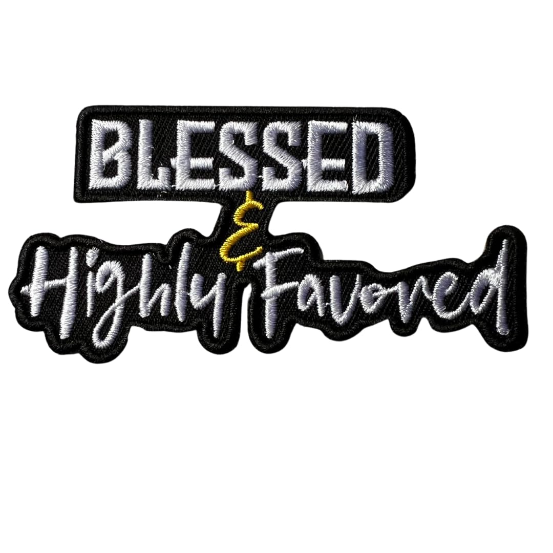 Amazon.com: Blessed & Highly Favored 1 pc, Size 3, Embroidered Iron on ...