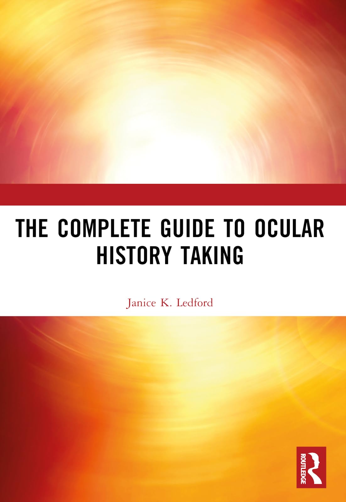 The Complete Guide to Ocular History Taking (The Basic Bookshelf for ...