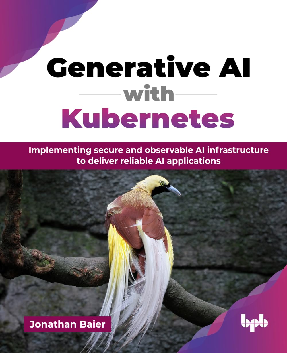 Generative AI with Kubernetes: Implementing secure and observable AI ... Generative AI with Kubernetes: Implementing secure and observable AI ...