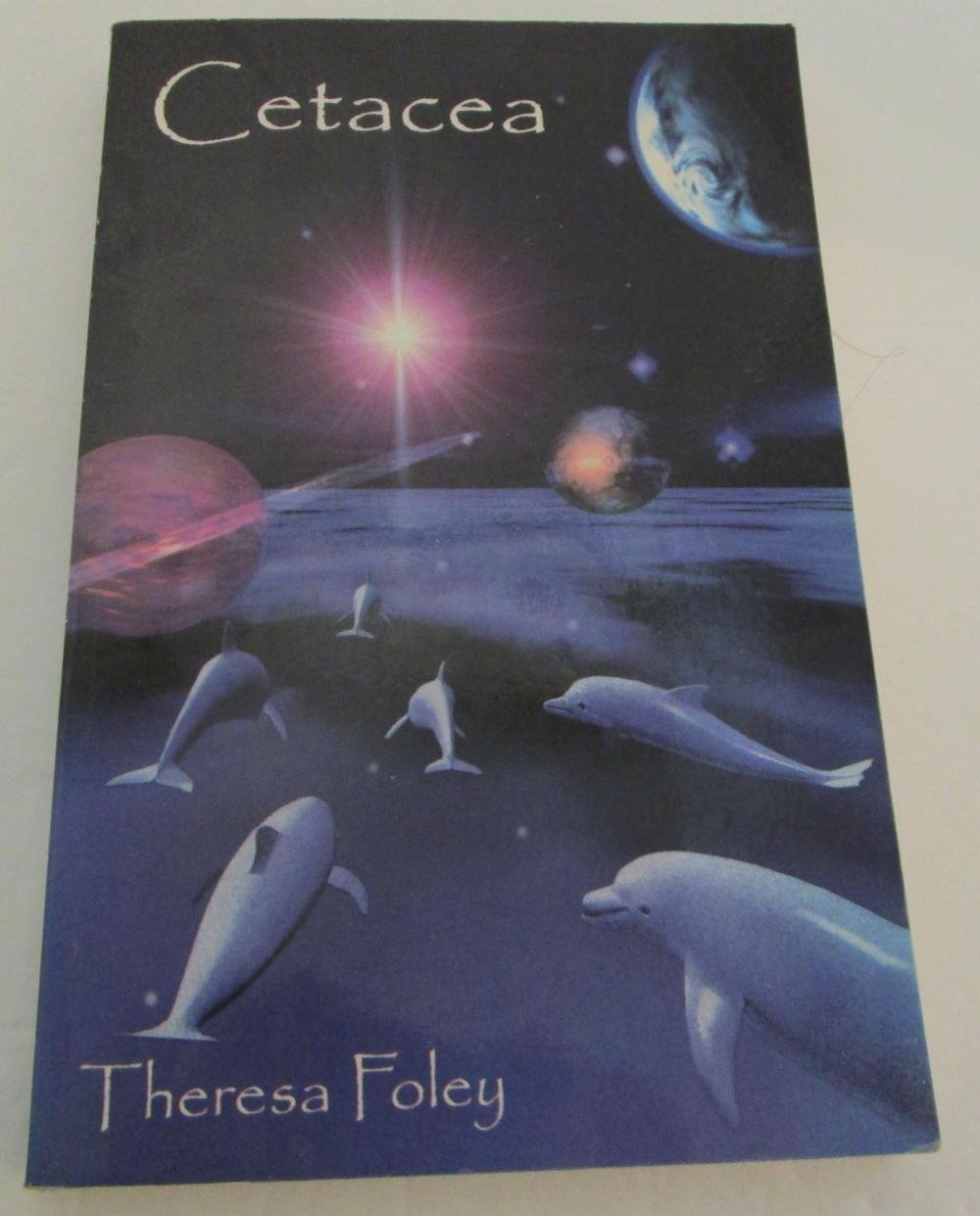 Amazon.com: Cetacea: 9780967370415: Foley, Theresa: Books