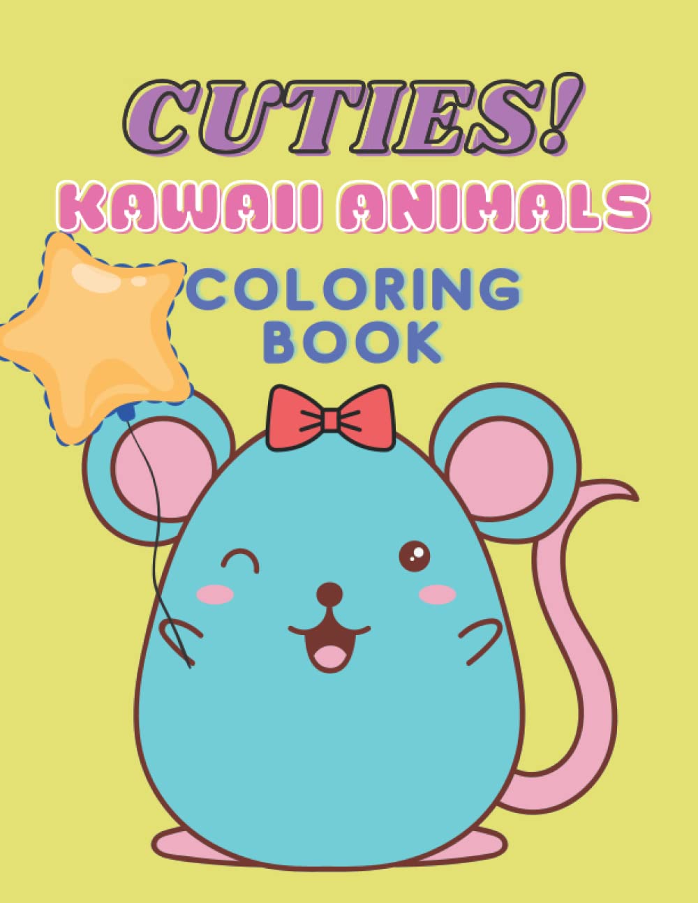 Buy CUTIES! Kawaii Animals. Coloring Book: 25 Cute&Fun Kawaii Coloring ...