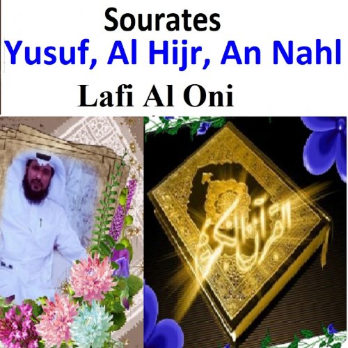 Play Sourates Yusuf, Al Hijr, An Nahl (Quran - Coran - Islam) by Lafi ...