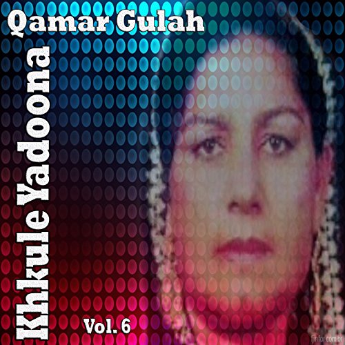 Khkule Yadoona, Vol. 6 von Qamar Gulah auf Amazon Music Unlimited
