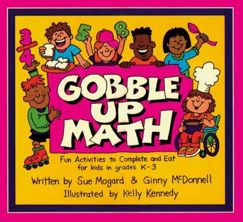 Gobble Up Math: Fun Activities to Complete and Eat for Kids in Grades K ...